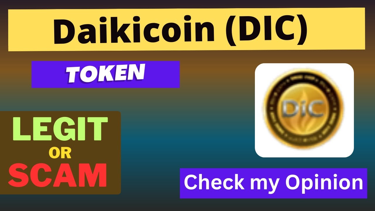 Is Daikicoin (DIC) Token Legit or Scam ?? - YouTube