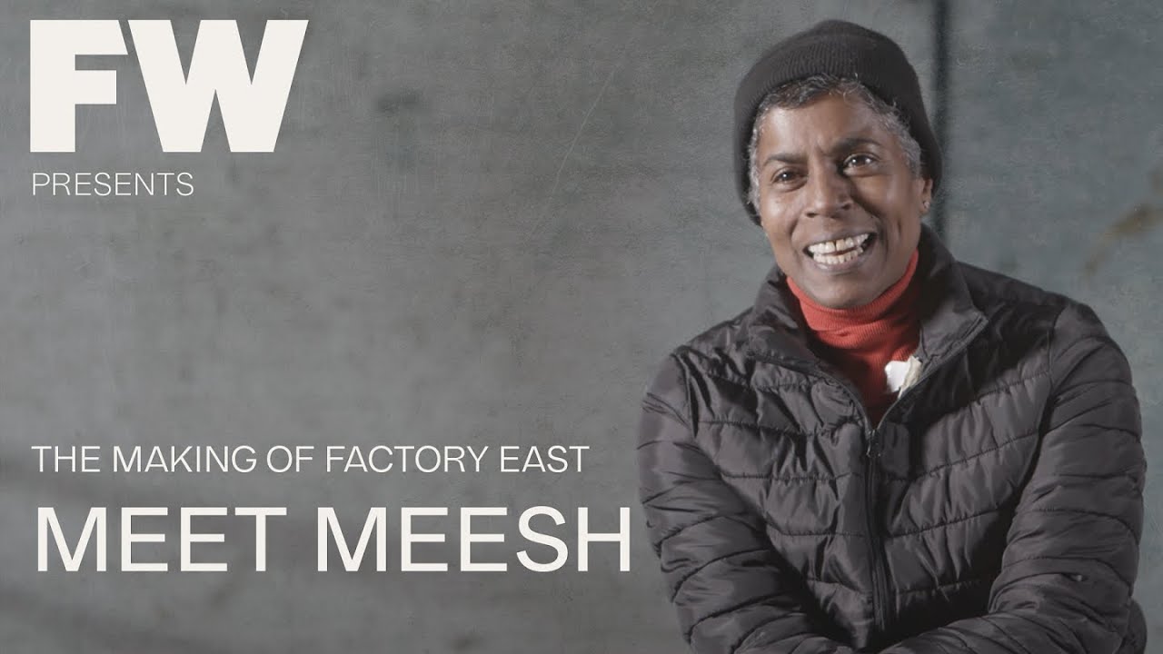 FACTORY EAST - MAKING OF FILMS - Meet Meesh - YouTube