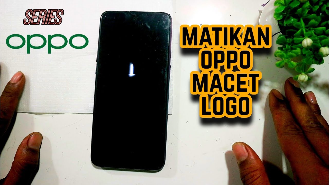 Mematikan OPPO Macet Logo Tanpa Hapus Data Aman Berhasil 🔥 - YouTube