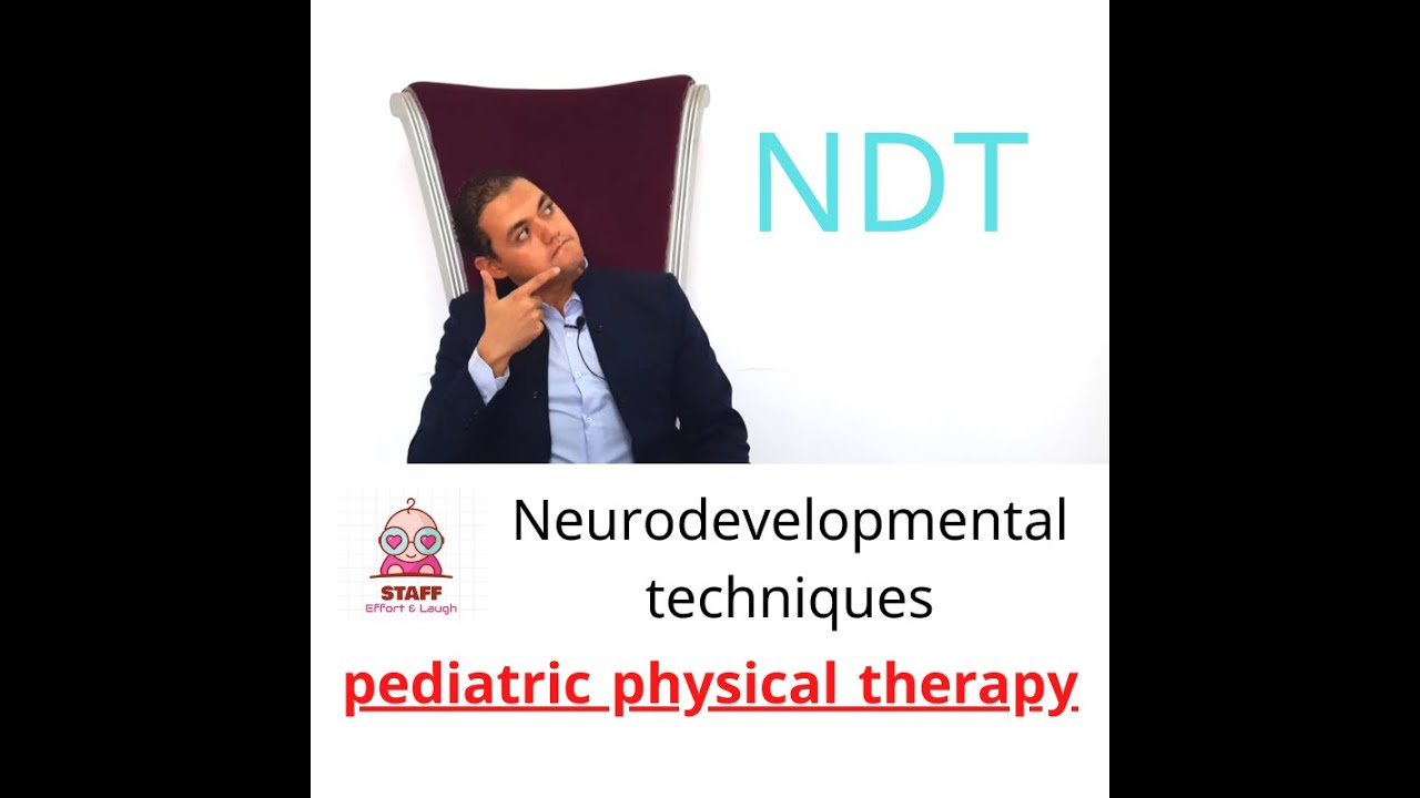 🔴NDT Theoretical | حلقة #1 | PT Workshops | STAFF for pediatric ...