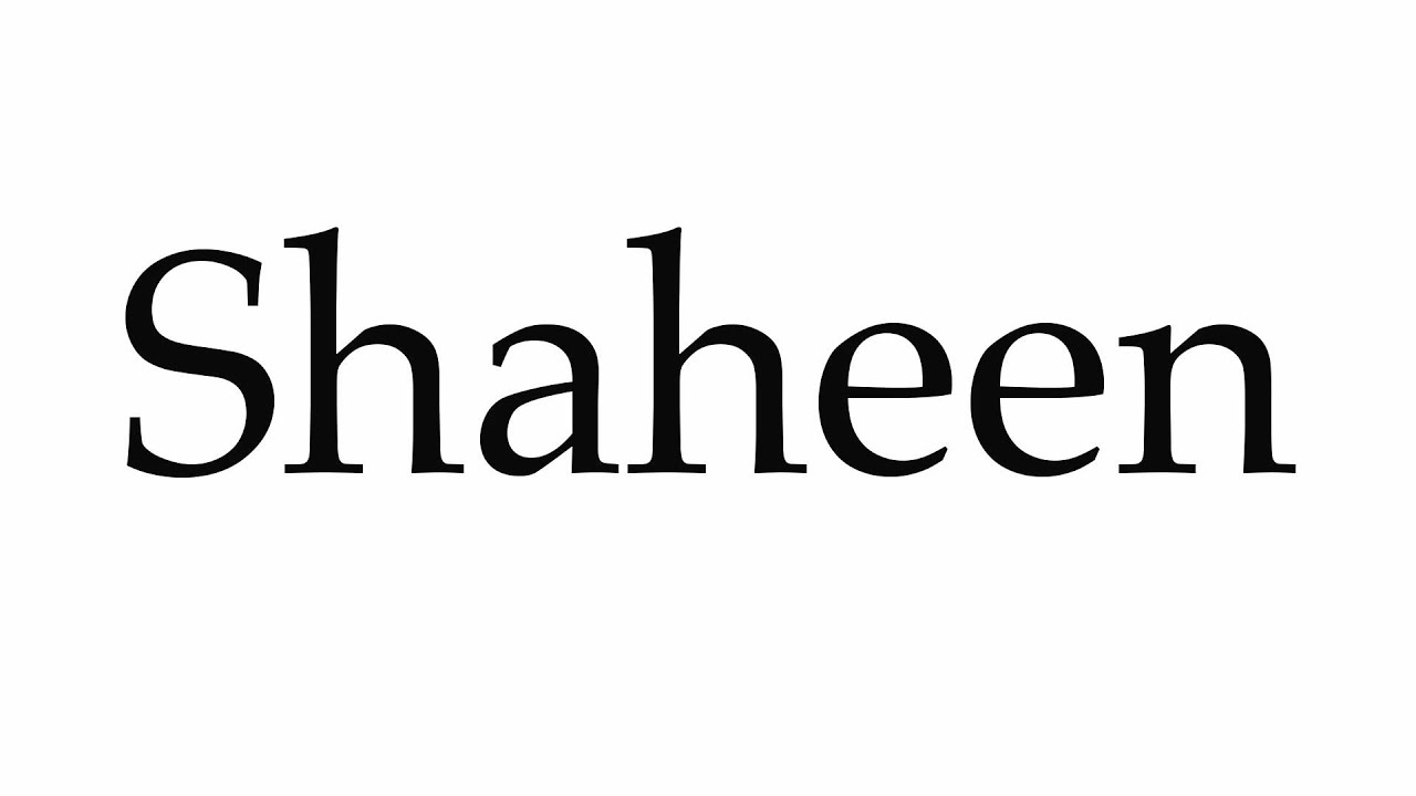 How To Pronounce Shaheen YouTube how-to-pronounce-shaheen-youtube