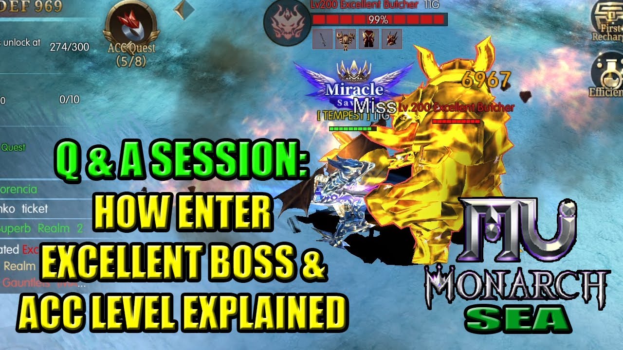 How to Enter Excellent Boss & ACC Level - Q&A Series MU Monarch SEA ...