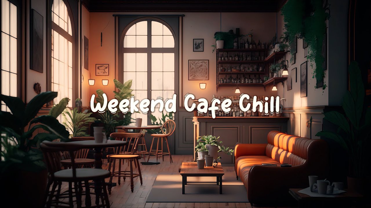 Weekend Cafe Chill ☕ Cozy Cafe Shop With Lofi Hip Hop Mix - Beats To Study / Work ☕ Lofi Café ...