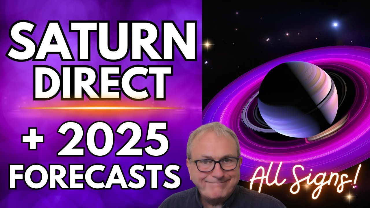 Saturn Direct + 2025 Forecasts inc Saturn in Aries - All Signs! - YouTube