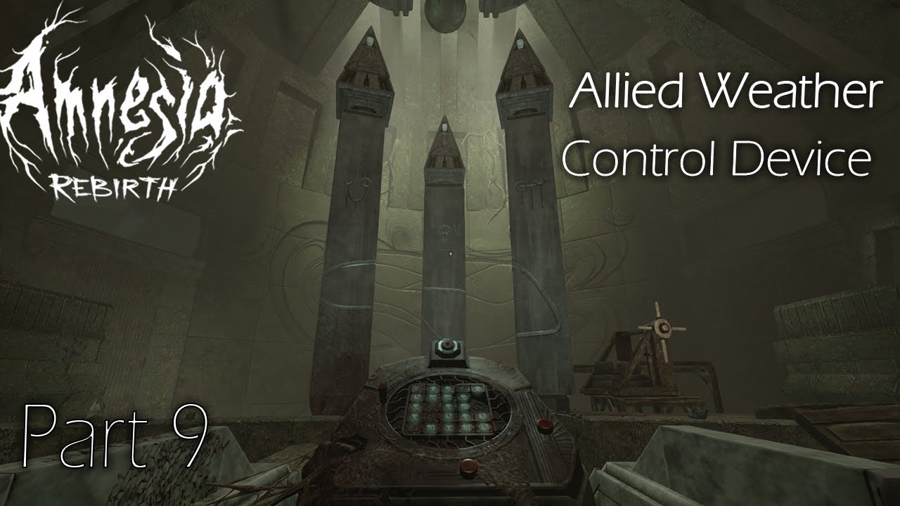 I Found Allied Weather Control Device! | Amnesia part 9 - YouTube