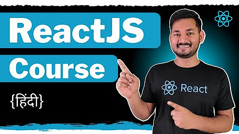 React.js Full Course in Hindi | Zero to Advanced in 28 Hours - YouTube
