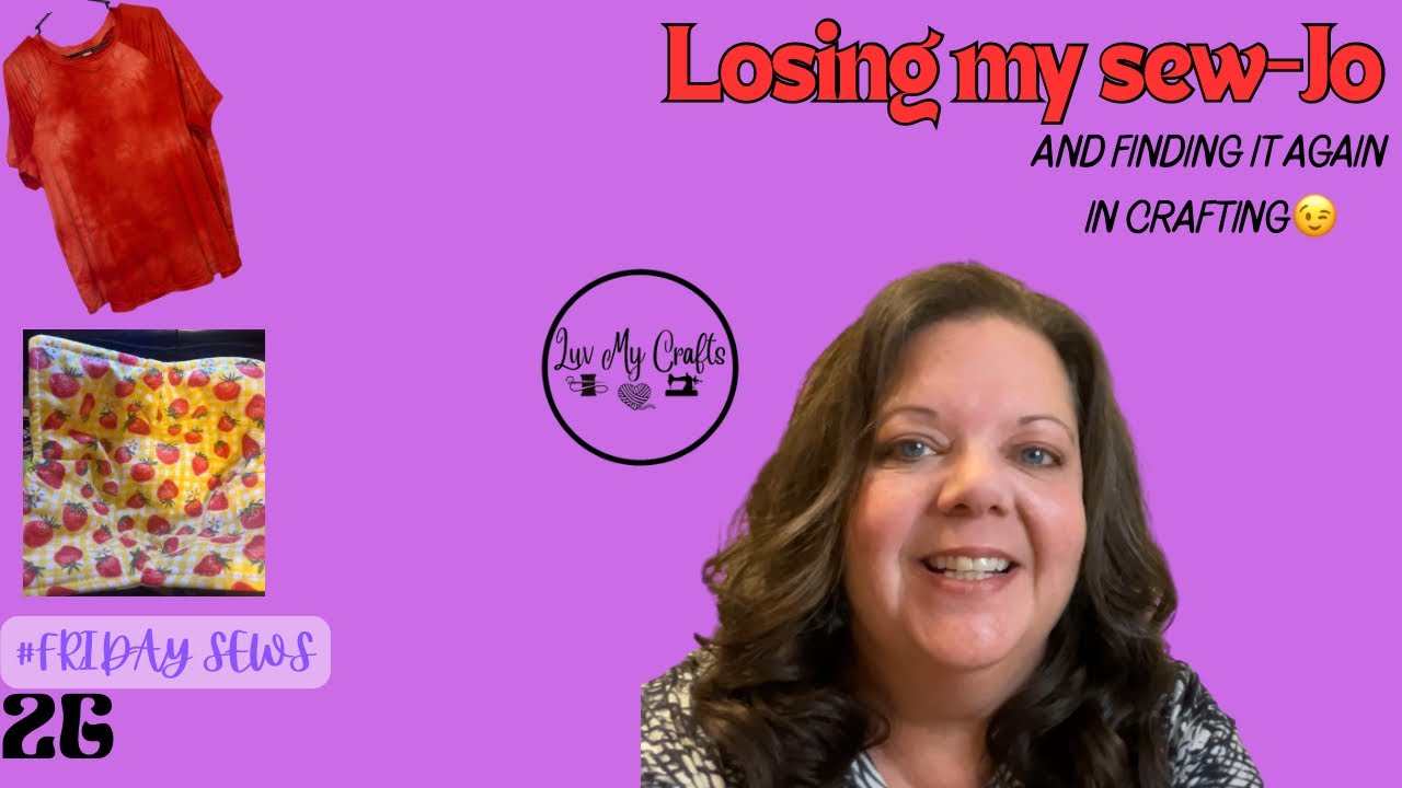 Losing my Sew-Jo And Finding it? #fridaysews - YouTube