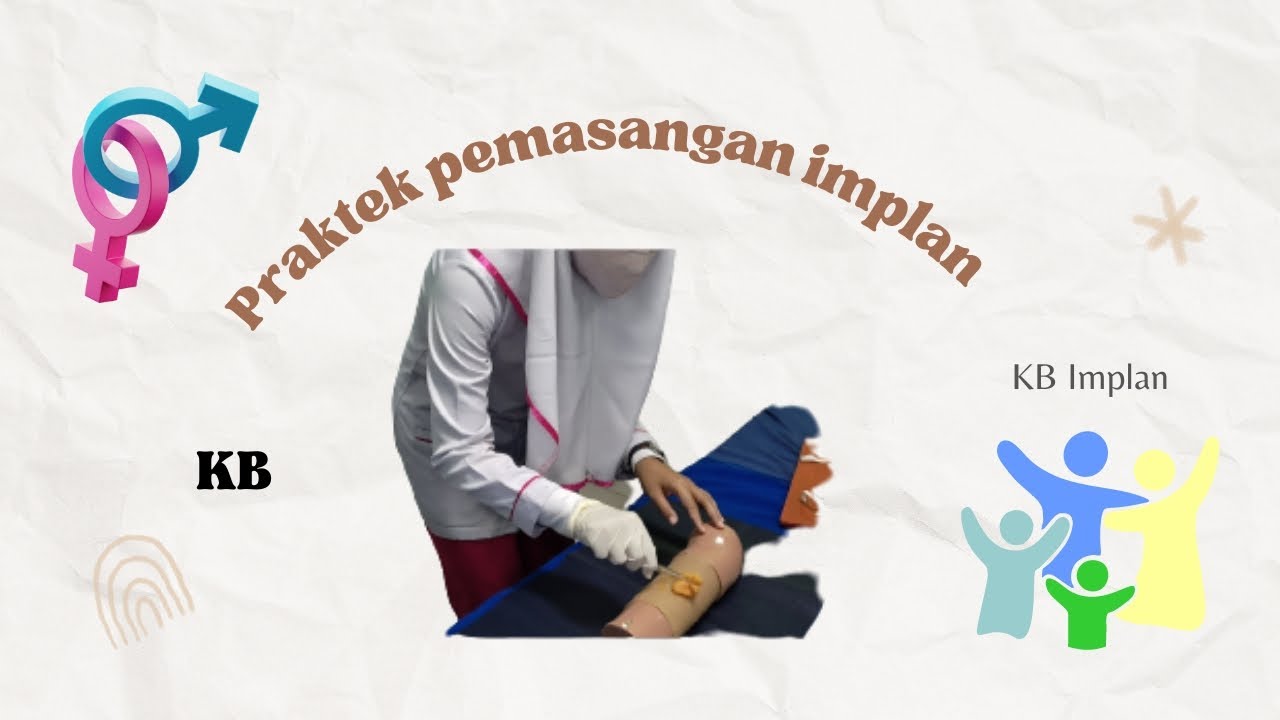 Praktek Pemasangan Implan KB - YouTube