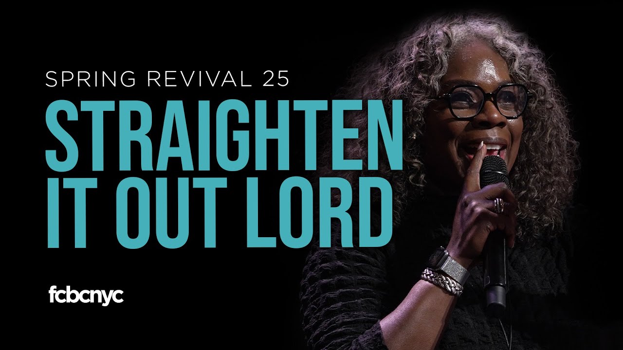 Straighten It Out Lord | Reverend Sheleta Fomby | FCBC - YouTube