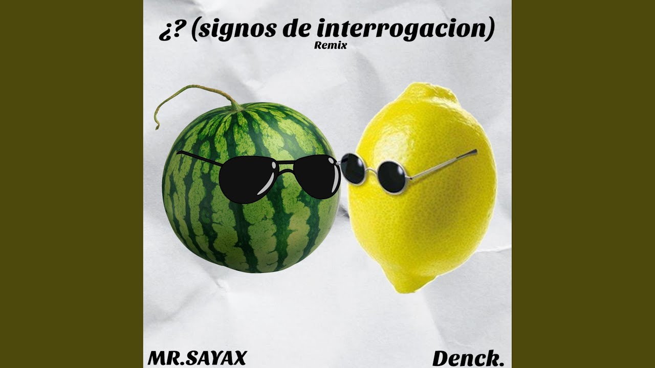 Signos de interrogacion) (feat. DencK.) - YouTube