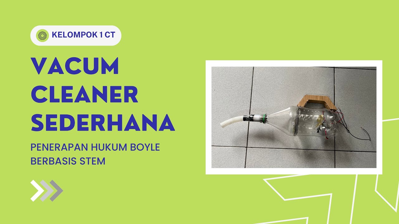COMPUTATIONAL THINKING PROYEK STEM VACUM CLEANER SEDERHANA - YouTube