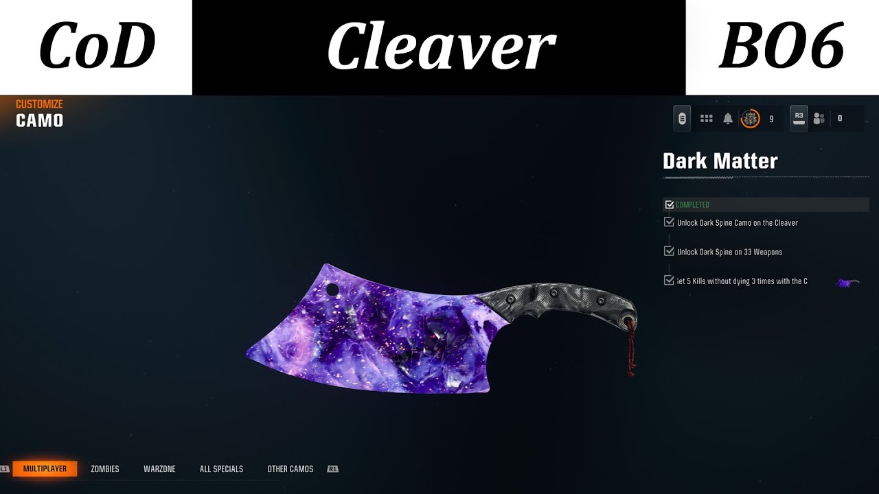 Melee Weapon ; Cleaver - Dark Matter Camo Unlocked - Call of Duty ...