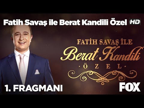 Fatih Savaş ile Berat Kandili Özel 1.Fragmanı