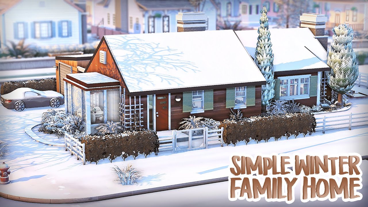 Simple Winter Family Home ️ | The Sims 4 Speed Build - YouTube