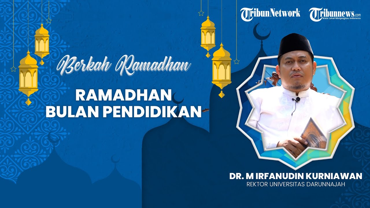 Berkah Ramadhan - Ramadhan Bulan Pendidikan - YouTube
