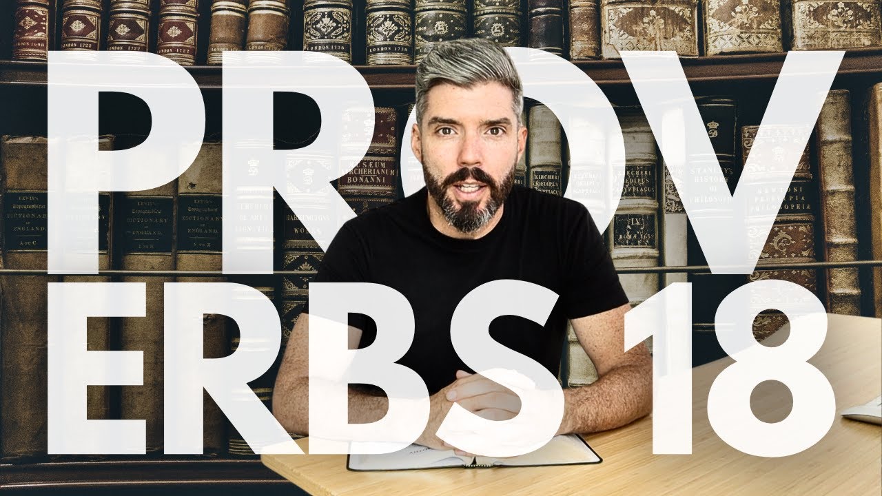 The Key to Favor and Success | Proverbs 18 Breakdown - YouTube