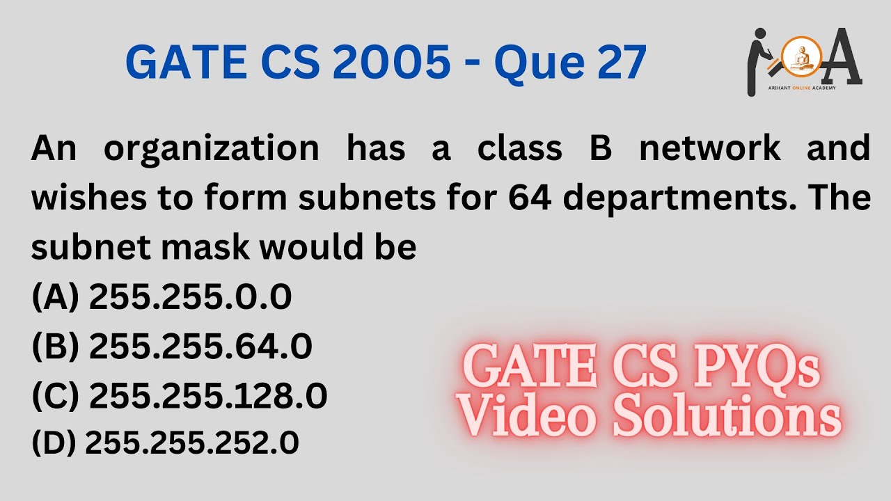 Gate Cs 2005 Question 27 Computer Networks Subnetting Youtube