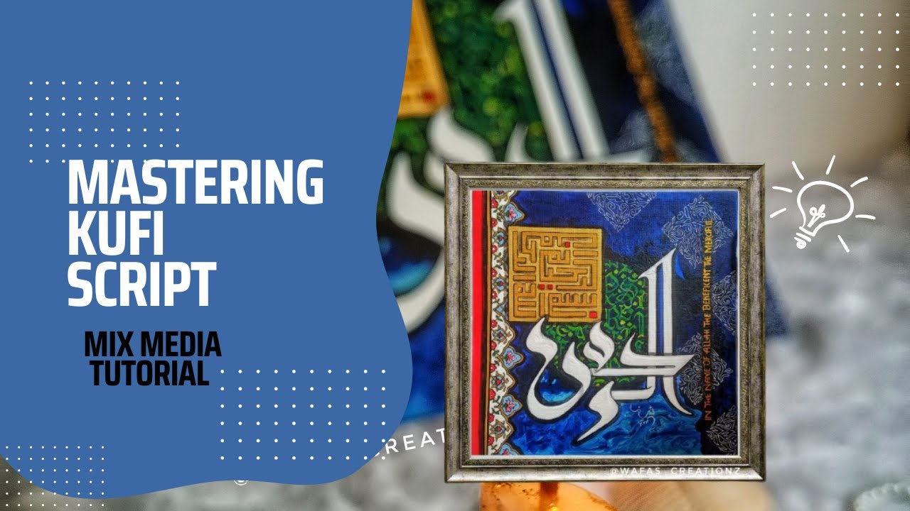 Mastering the Art of KUFI |Step-by-Step Tutorial for Stunning Islamic ...
