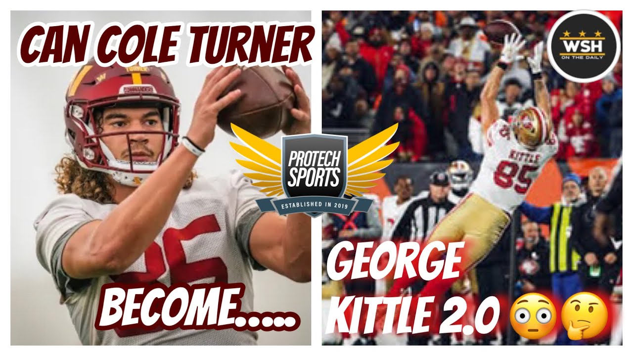 Washington Commanders Rookie TE Cole Turner CAN BE GEORGE KITTLE 2.0 ...