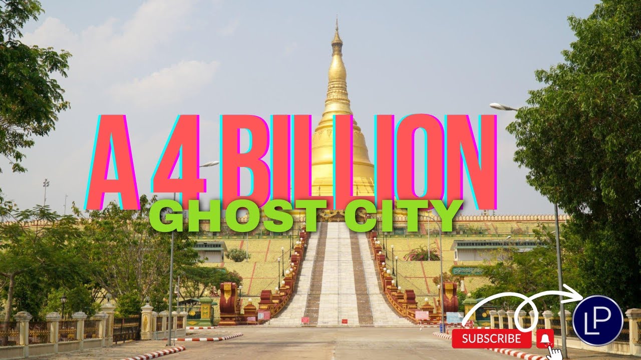 The Mystery of Myanmar’s $4 Billion Ghost City || Myanmar's $4 Billion ...