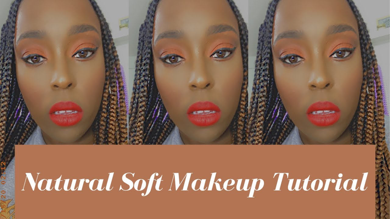 Natural Soft Makeup Tutorial - YouTube