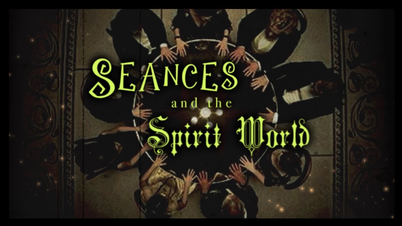 【seances and the spirit world; a playlist for summoning ghosts】 - YouTube