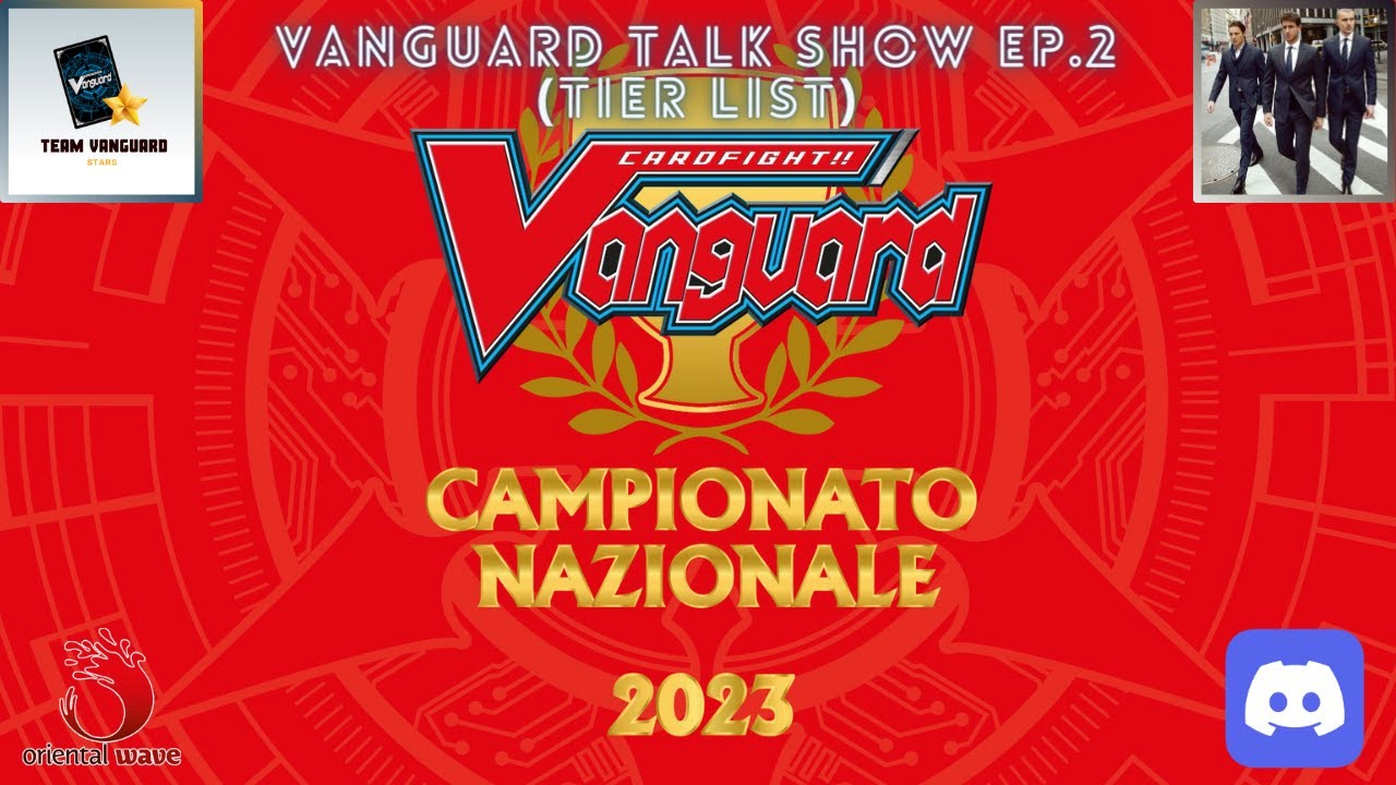 CFVanguardITA - Vanguard talk show ep.2 TierList nazio ft ...