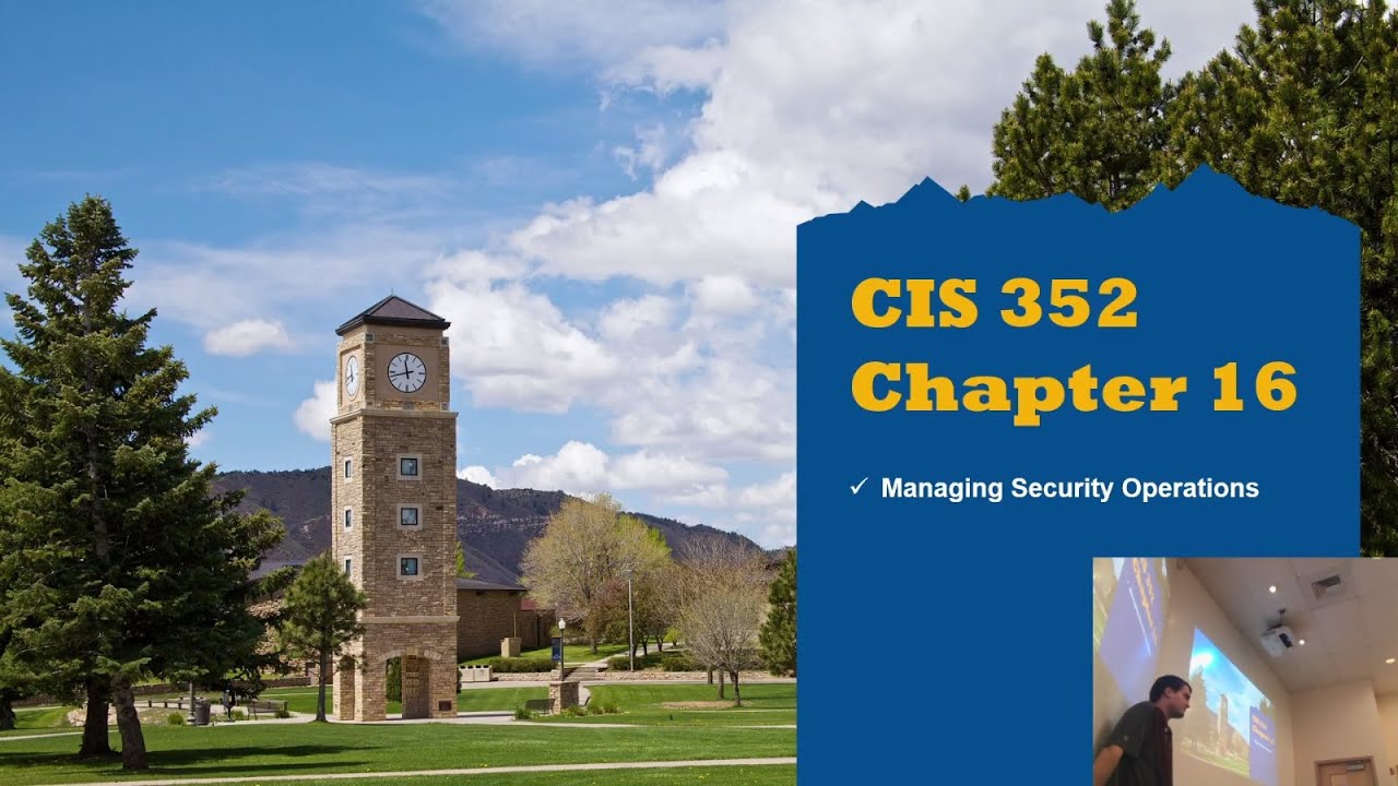 Chapter 16 - Managing Security Operations - CIS 352 - YouTube