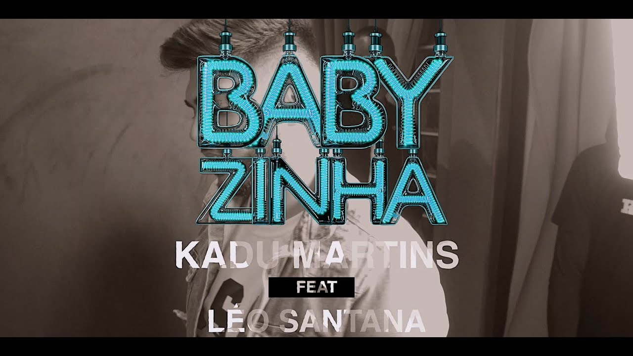 Kadu Martins - Babyzinha - part. Léo Santana - YouTube