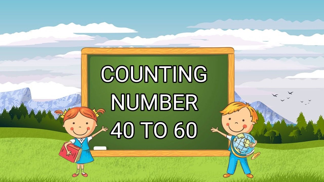Counting Number 40 To 60 - YouTube