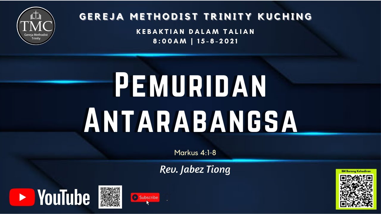 Gereja Methodist Trinity l Kebaktian Dalam Talian l "Pemuridan ...