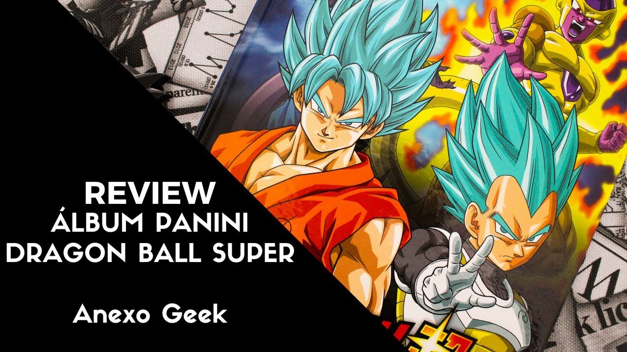 ÁLBUM PANINI - DRAGON BALL SUPER - REVIEW (PT BR) - ANEXO GEEK - YouTube
