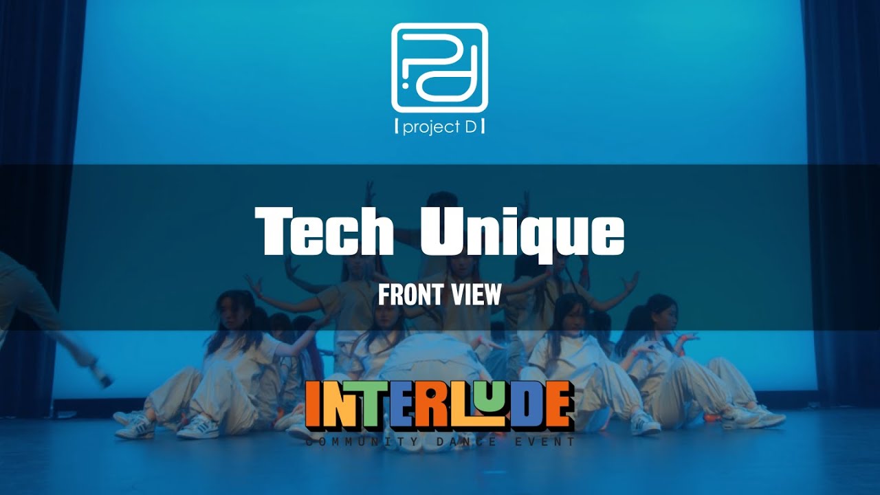 Tech Unique - INTERLUDE 2023 [Front View] - YouTube