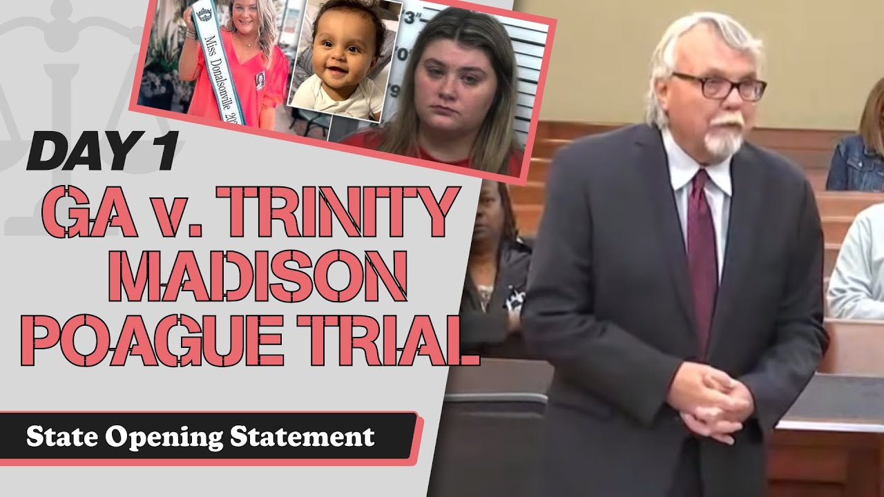 1 - GA v. Trinity Madison Poague Trial - State Opening Statement - YouTube