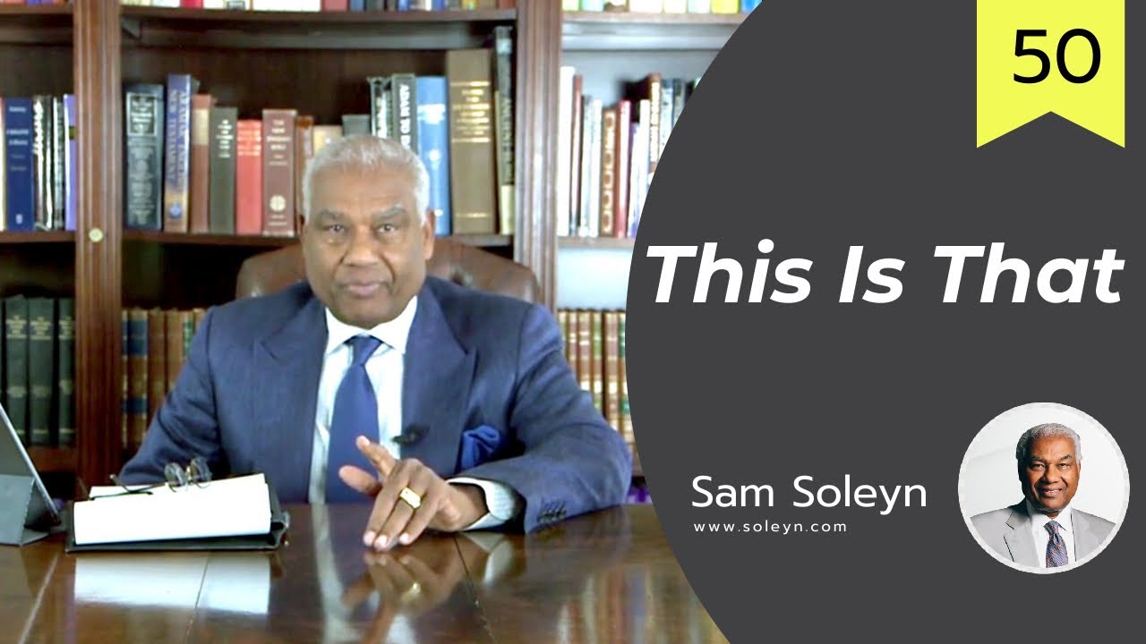 50. This Is That | SAM SOLEYN - YouTube
