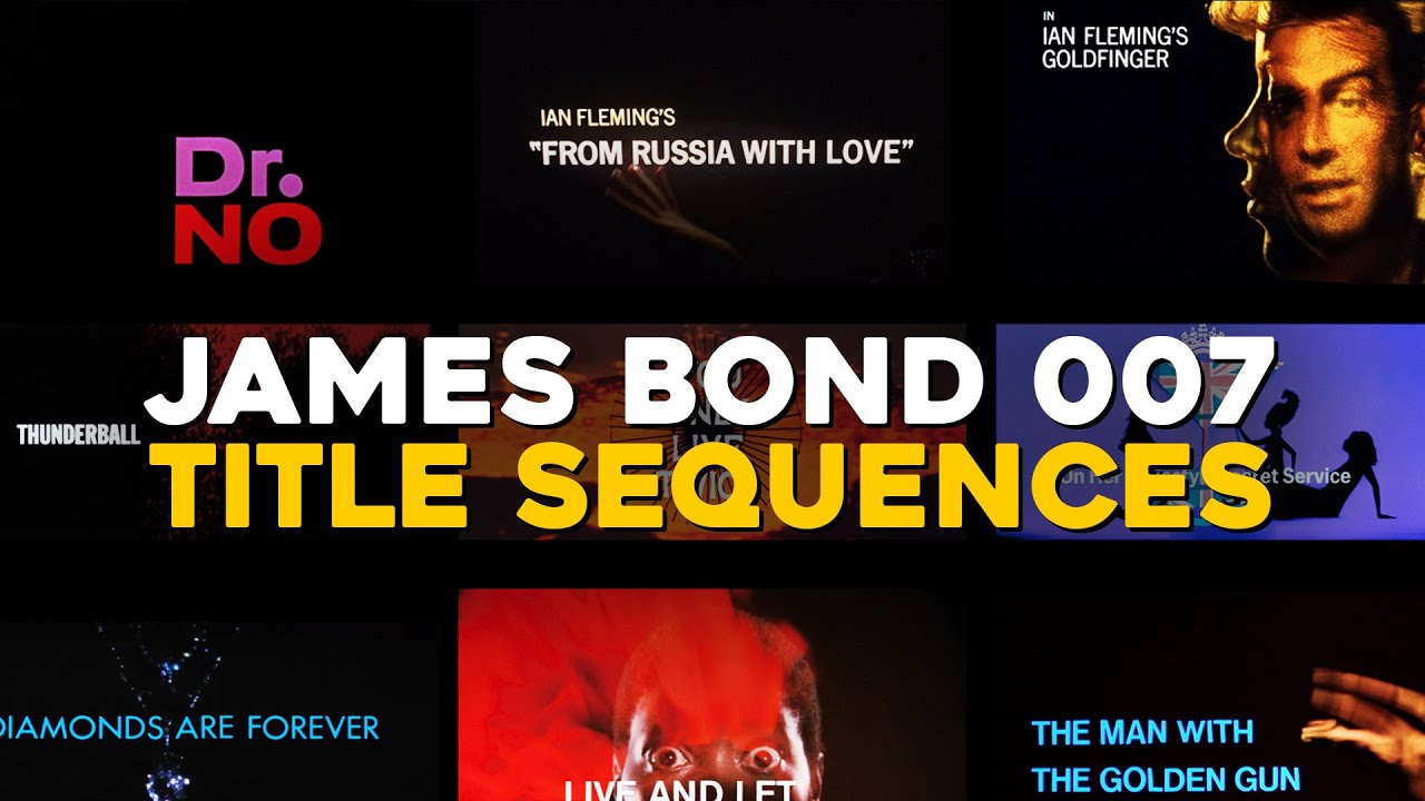 James Bond 007 | ALL TITLE SEQUENCES - YouTube