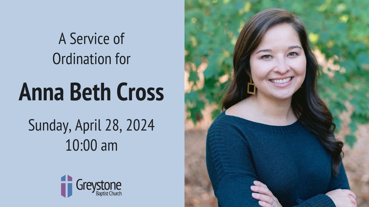 A Service of Ordination for Anna Beth Cross - April 28th, 2024 - YouTube