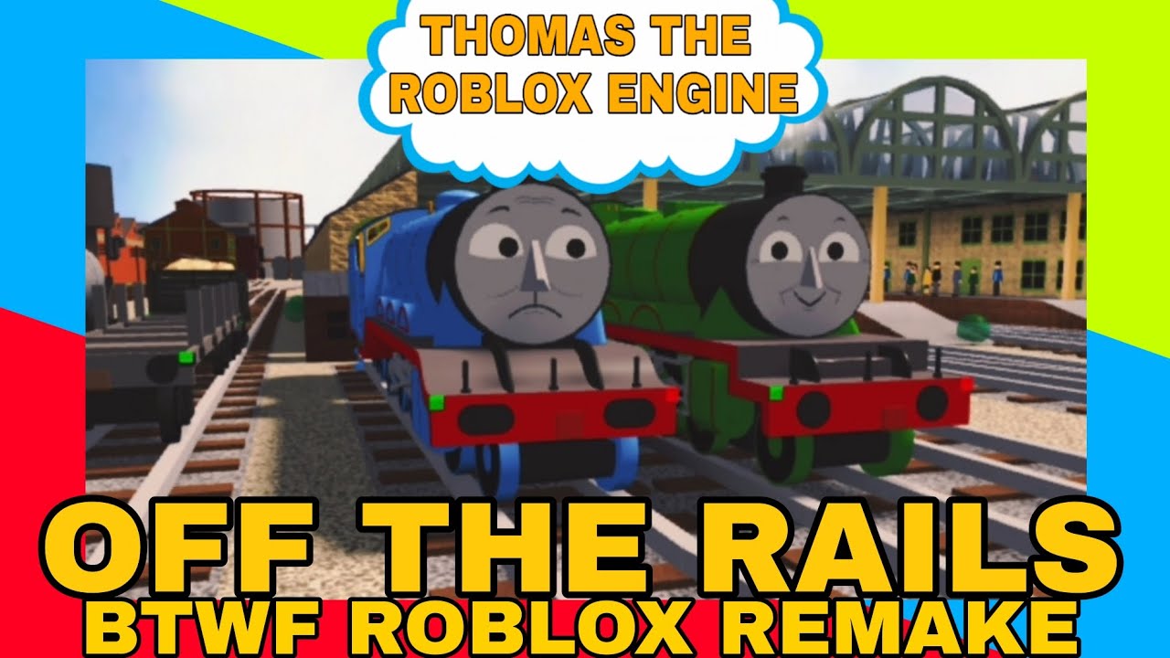 OFF THE RAILS (BTWF Roblox Remake) - YouTube