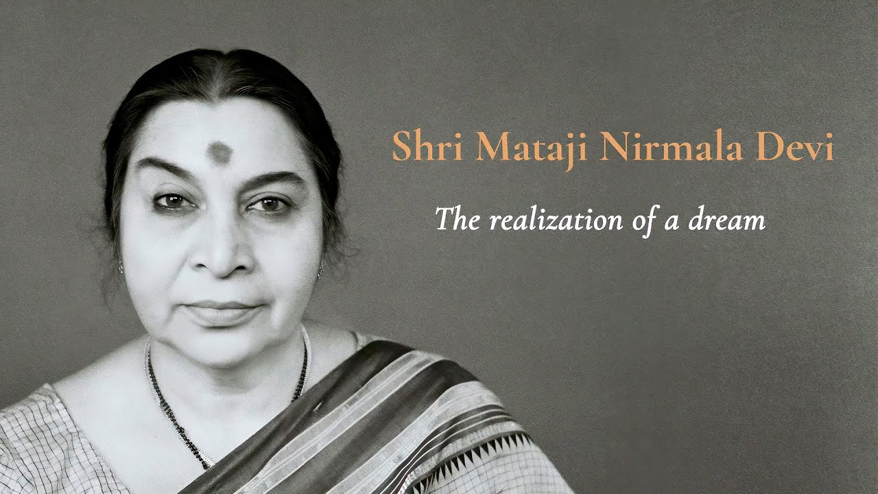 Shri Mataji Nirmala Devi | The realization of a dream - YouTube
