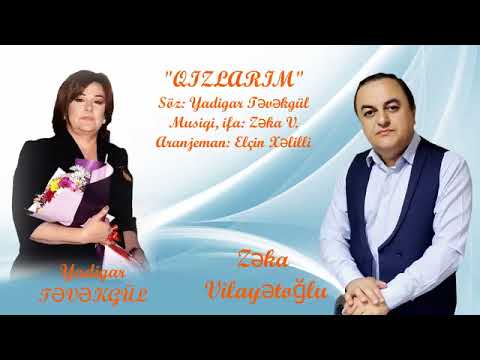 Yadigar Təvəkgül;Zəka Vilayətoğlu [Qızlarım] Altv1.info.az