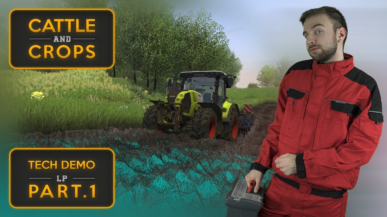 LEPŠÍ FARMING SIMULATOR? | Cattle and Crops Tech Demo #01 - YouTube