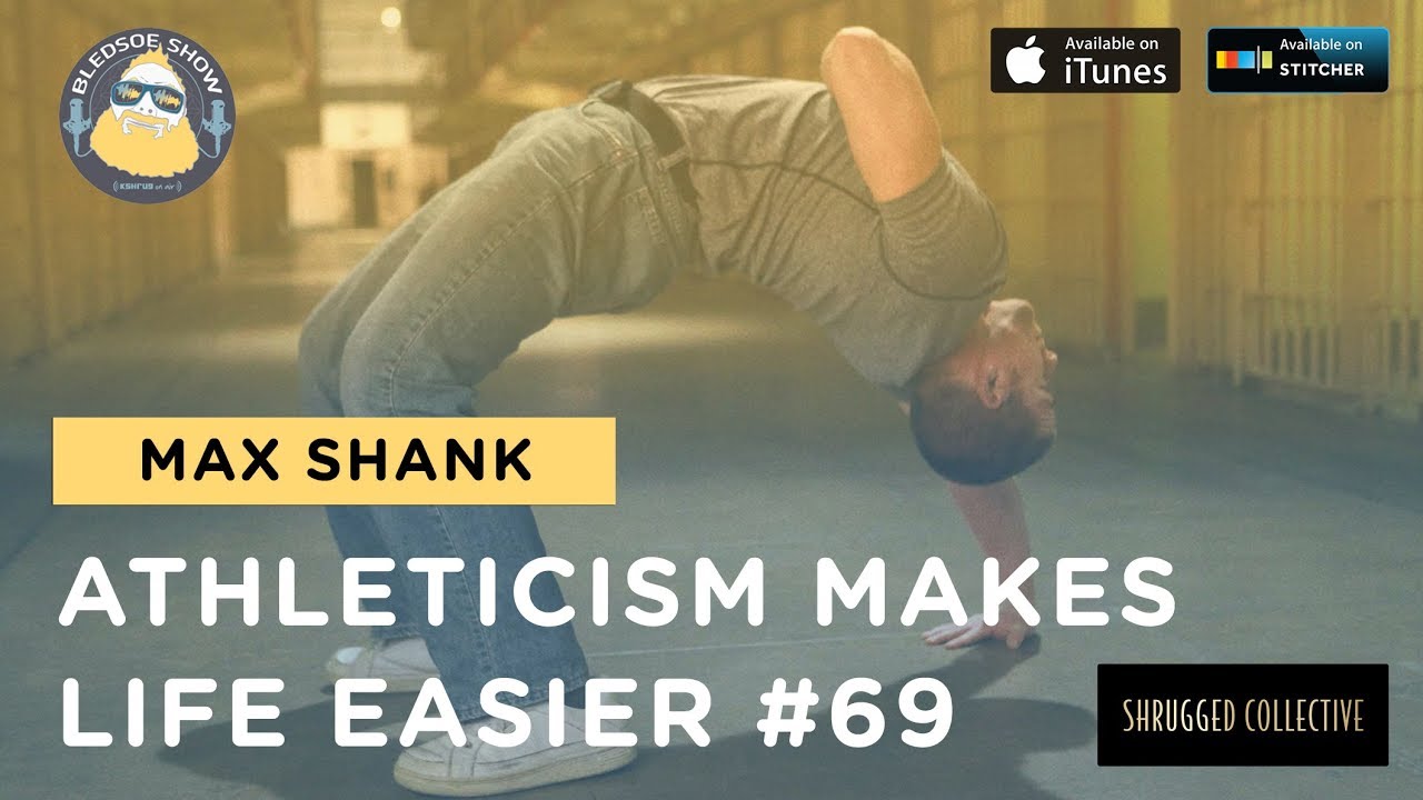 The Bledsoe Show — Max Shank: Athleticism Makes Life Easier — 69 - YouTube