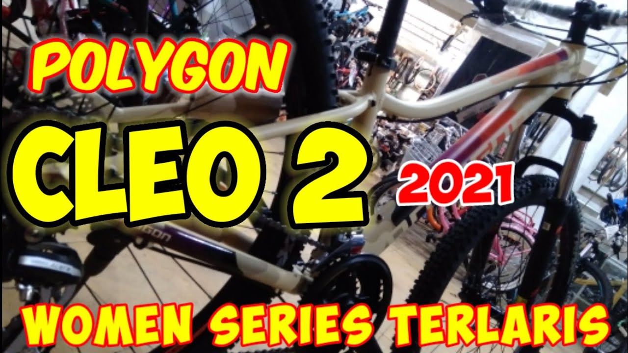 POLYGON CLEO 2 || TERLARIS 2021 women series - YouTube
