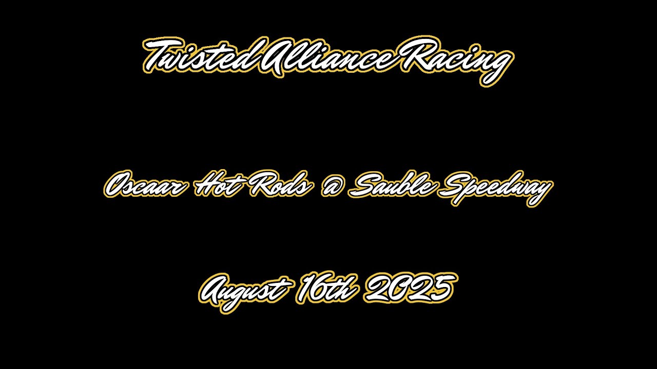 OSCAAR Hot Rods @ Sauble Speedway Heats & Feature (August 16th 2025 ...