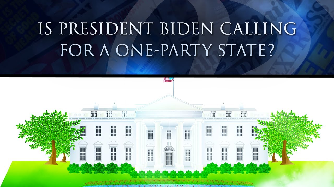 Behind The Headlines - Is President Biden calling for a one-party state ...