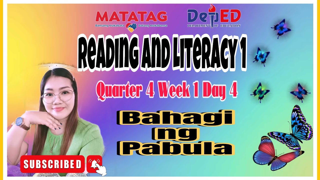 READING AND LITERACY 1 Q4 WEEK 1 DAY 4: BAHAGI NG PABULA/MATATAG - YouTube