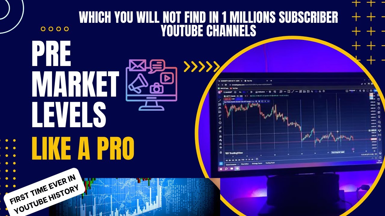Pre Market Levels Which You Will Not Find In Any 1 Million Subscriber’s ...