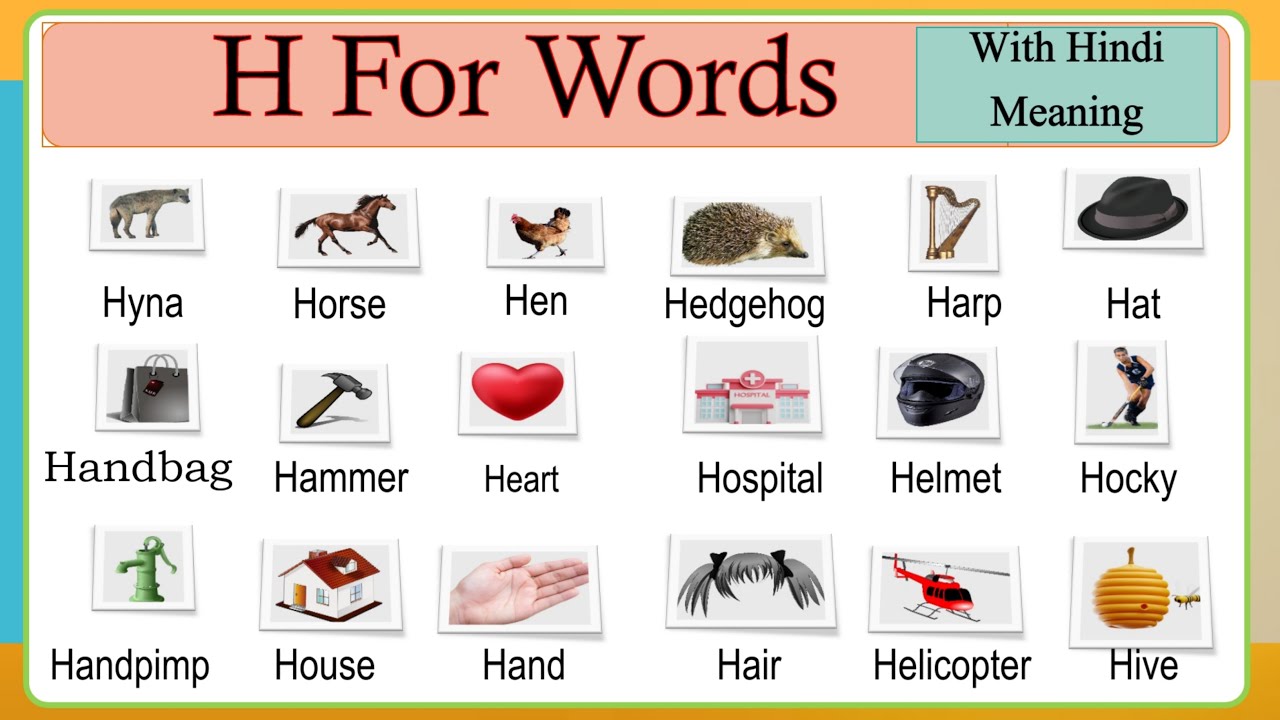 H for words | words that start with h | h letter words | h se words ...