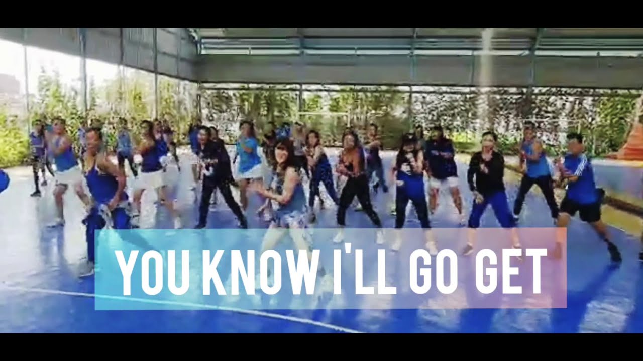 You Know I'll Go Get - Tiktok Remix - Dance Fitness #zumba - YouTube