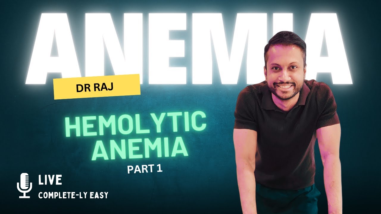 *LIVE* Hemolytic Anemia (part 1) | Hematology | ABIM & USMLE - YouTube